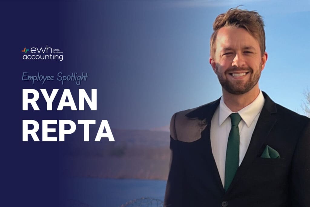 Ryan Repta | EWH Small Business Accounting